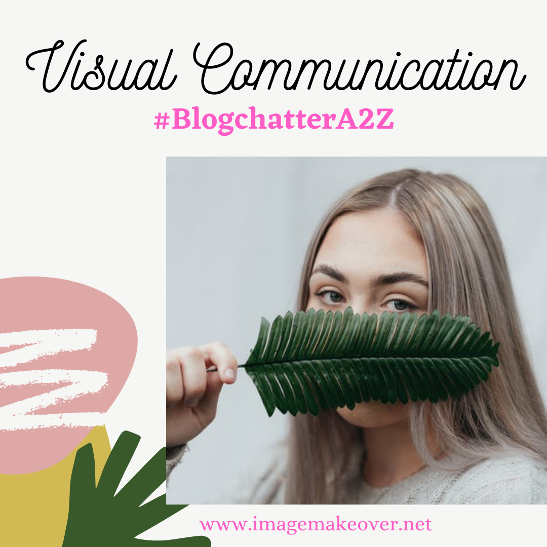 How visual Communication leads to positive image?( A2Z of Image ...