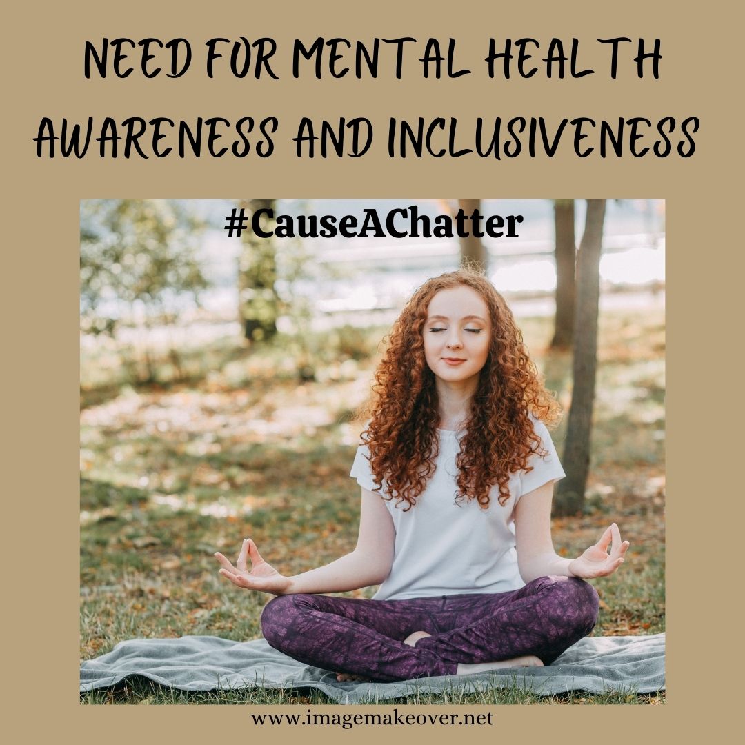Need For Mental Health Awareness and Inclusiveness # ...